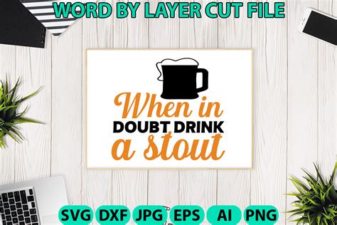 When In Doubt Drink A Stout Svg Graphic By Bestgraphic · Creative Fabrica