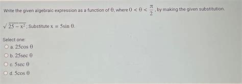 Solved Write The Given Algebraic Expression As A Function Of