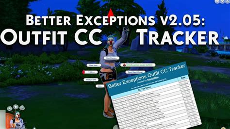 betterexceptions v2 05 outfit cc tracker the sims guide