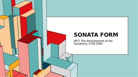 The Development Of The Symphony Sonata Form Revision Teaching Resources