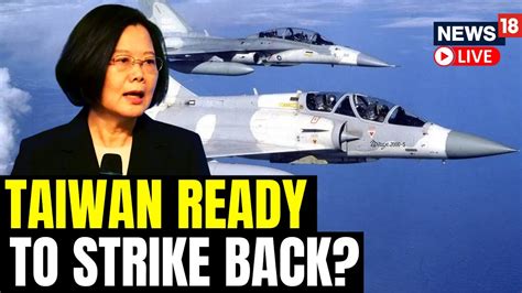 Taiwan Says It Is Maintaining High Level Of Vigilance On Chinas Drills