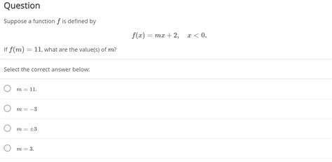Solved Question Suppose A Function F Is Defined By F X Mx Chegg Com