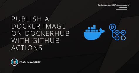 Pradumna Saraf On Linkedin Docker Image Published With Github Actions