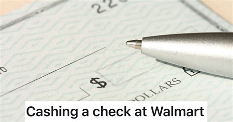 Walmart Customer Tried And Failed To Cash A Check At The Story But Then They Figured Out A
