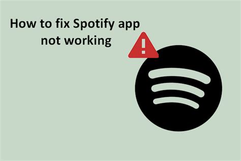 What To Do If Your Spotify App Is Not Working MiniTool