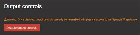 Disabling Output Controls
