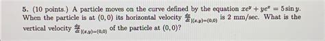 Solved Points A Particle Moves On The Curve Defined Chegg