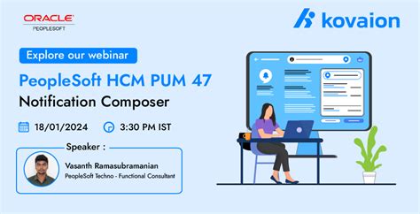 Webinar Peoplesoft Hcm Pum 47 Notification Composer