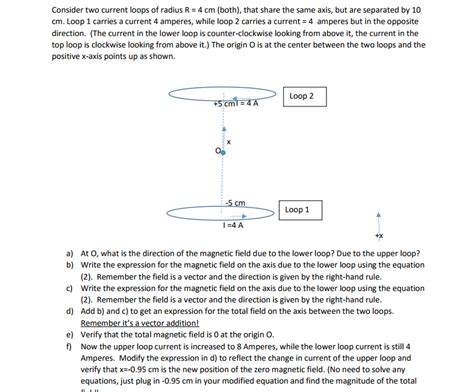 Solved Consider Two Current Loops Of Radius R Cm Both Chegg