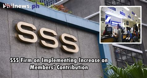 Sss Firm On Implementing Increase On Members Contribution Amid Protests Philnews