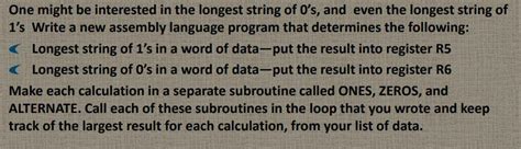 Solved A One Might Be Interested In The Longest String Of