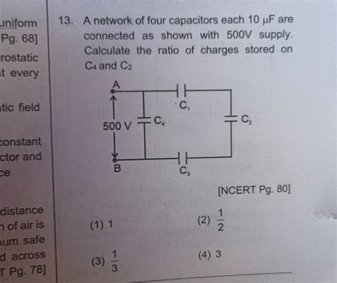 A Network Of Four Capacitors Each 10μf Are Connected As Shown With 500 V