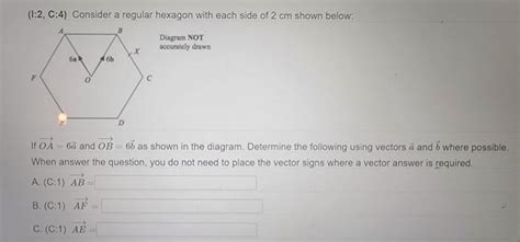 Solved 1 2 C 4 Consider A Regular Hexagon With Each Side Chegg Com