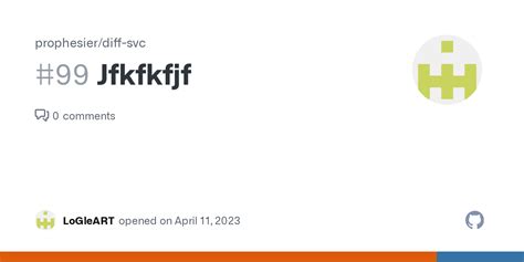 Jfkfkfjf Issue Prophesier Diff Svc GitHub