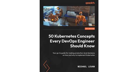 50 Kubernetes Concepts Every Devops Engineer Should Know Book