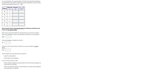 Solved You Are Conducting A Chi Squared Goodness Of Fit Test Chegg