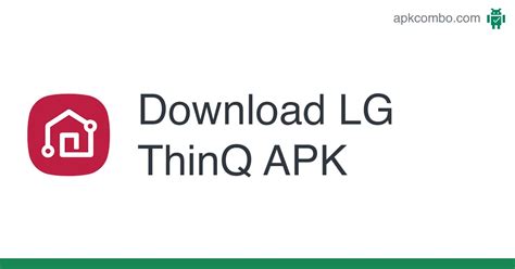 Lg Thinq Apk Android App Free Download
