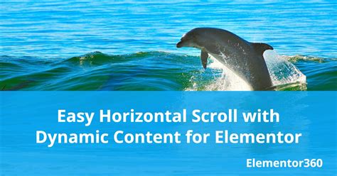 Easy Horizontal Scrolling With Dynamic Content For Elementor E360