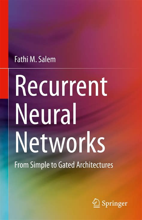 Recurrent Neural Networks EBook By Fathi M Salem EPUB Rakuten Kobo United States