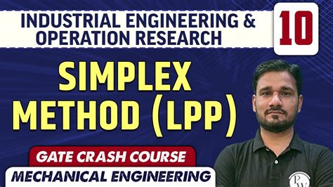 Industrial Engineering And Operation Research 10 Simplex Method Lpp Me Gate Crash Course