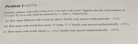 Solved Consider A Binary Code With Bits Or In Chegg