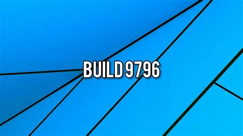 Windows 10 Build 9796 Youtube