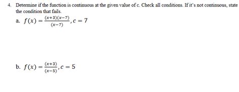 Solved 4 Determine If The Function Is Continuous At The Chegg Com