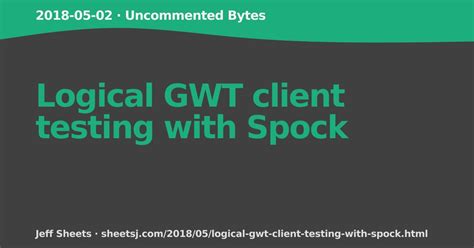 Logical Gwt Client Testing With Spock
