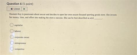 Solved Question 6 1 Point Haunani Kay Is Passionate About Chegg Com