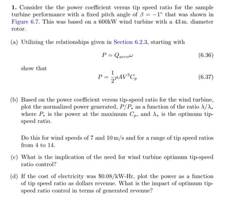 Solved Consider The The Power Coefficient Versus Tip Speed