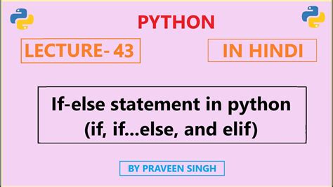 Python Lecture 43 Ifelse Statement In Python In Hindi Youtube