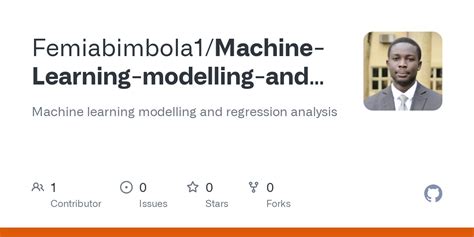Github Femiabimbola Machine Learning Modelling And Regression Analysis Machine Learning