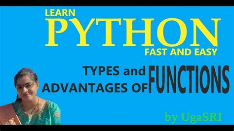 Python Types And Advantages Of Functions Youtube