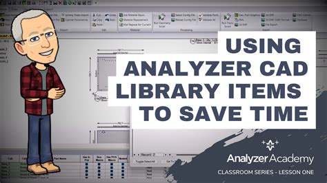 Using Analyzer Cad Library Items With Part Properties Attached Class 3danalyzersoftware