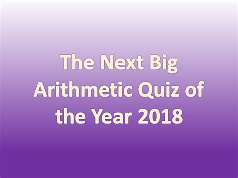 Year 6 Next Arithmetic Quiz To Support With Ks2 Sats Teaching Resources