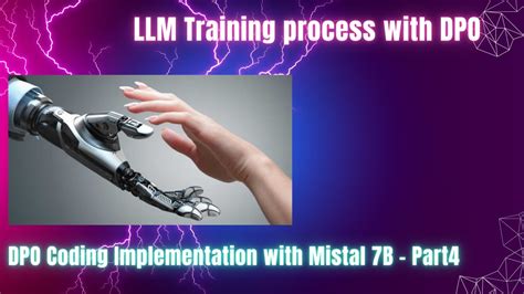 Llm Training Process Fine Tune Mistral 7b With Dpo On Preference Dataset Coding Part4