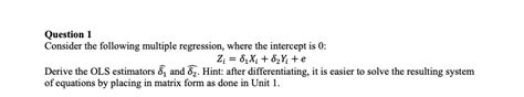 Solved Question 1 Consider The Following Multiple