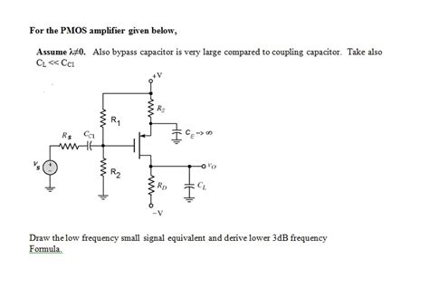 For The Pmos Amplifier Given Below Assume Lambda Not