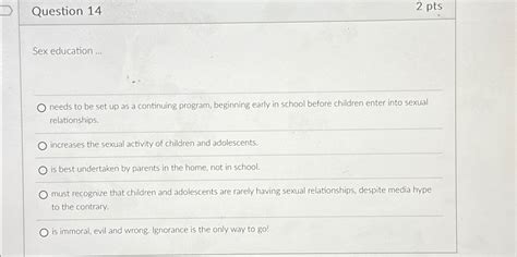 Solved Question 142ptssex Education Qneeds To Be Set Up