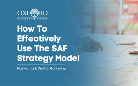 Using The SAF Strategy Model To Evaluate Strategic Options