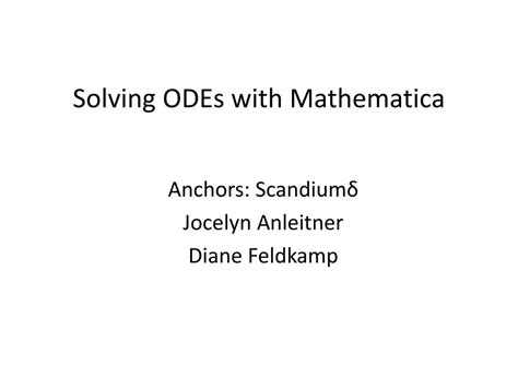 Ppt Solving Odes With Mathematica Powerpoint Presentation Free Download Id6692549