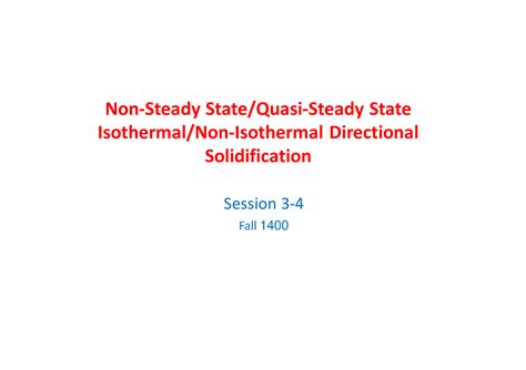 Advanced Solidification Processing Course Session 4 5 Updated 1400 Session 3 Fall 1400 Non