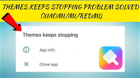 How To Solve Themes Keeps Stoppingxiaomimiredmi Problem Rsha26