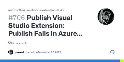Publish Visual Studio Extension Publish Fails In Azure Devops With Unhandled Exception On