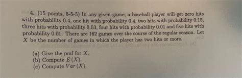 Solved 4 15 Points 5−5−5 In Any Given Game A Baseball