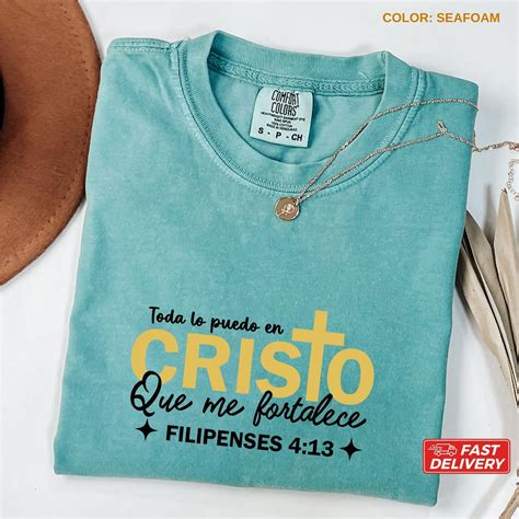 Toda Lo Puedo En Cristo Filipenses 413 Bible Verse Comfort Colors T