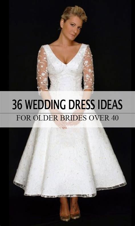 Wedding Dresses For Older Brides Over 40 50 60 70 Wedding Dresses