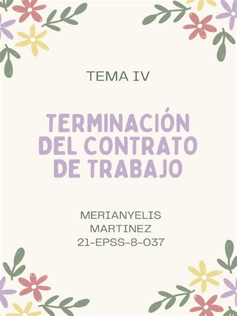 Tema Iv TerminaciÓn Del Contrato De Trabajo Merianyelis Martinez