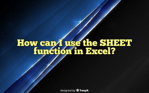 How Can I Use The SHEET Function In Excel