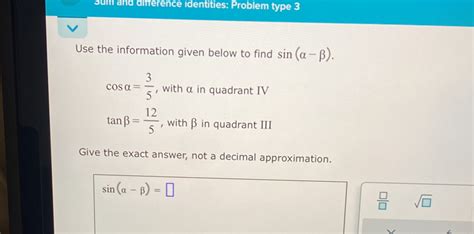 Solved Sum And Difference Identities Problem Type 3 Use The
